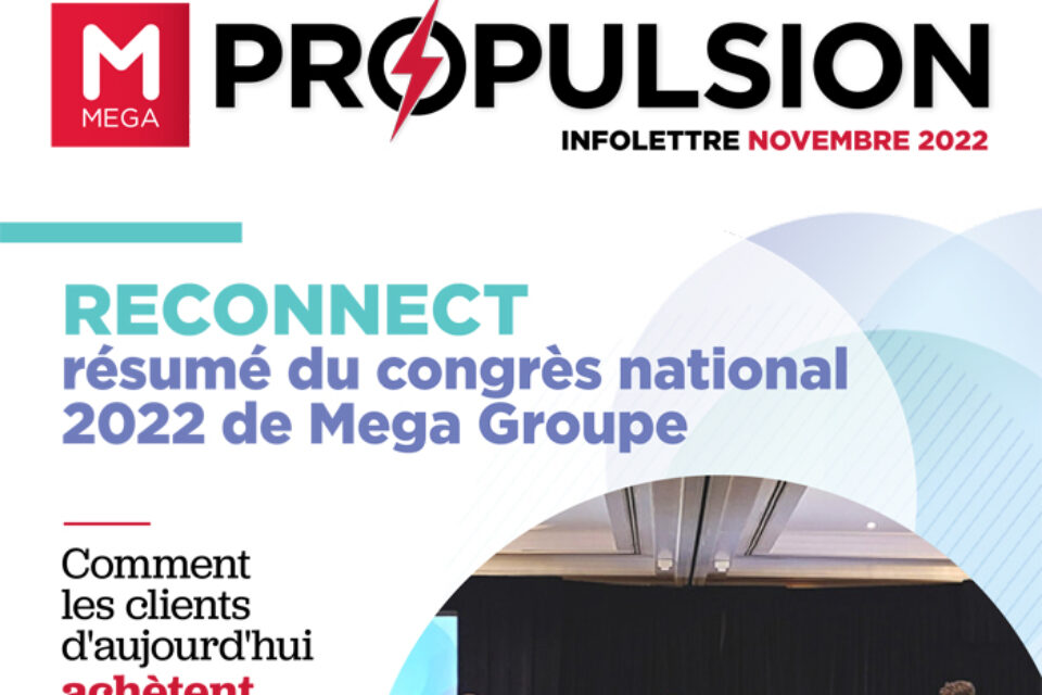 Infolettre Propulsion - Mega Group Inc.